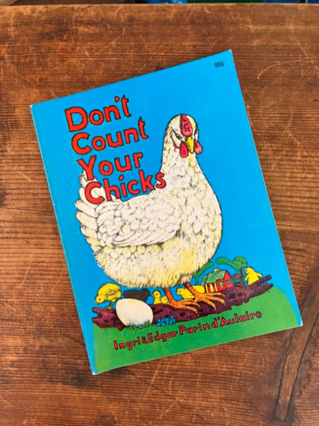 Don't Count Your Chicken Retold by Ingri & Edgar Parin D'aulaire ...