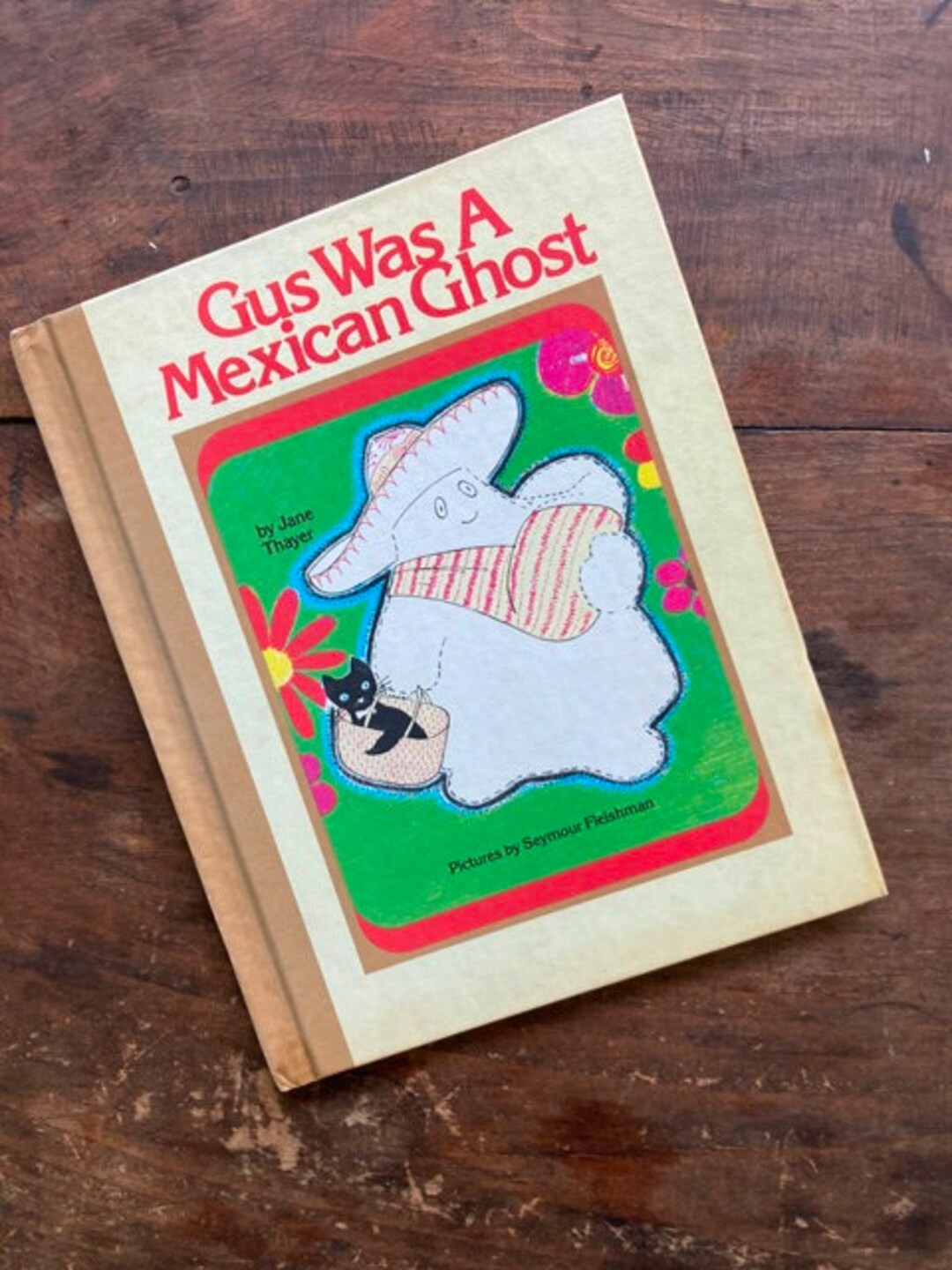 Gus Was A Mexican Ghost by Jane Thayer Pictures by Seymour - Etsy