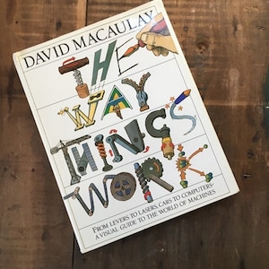 The Way Things Work by David Macaulay 1988 Edition Hardcover A Visual ...