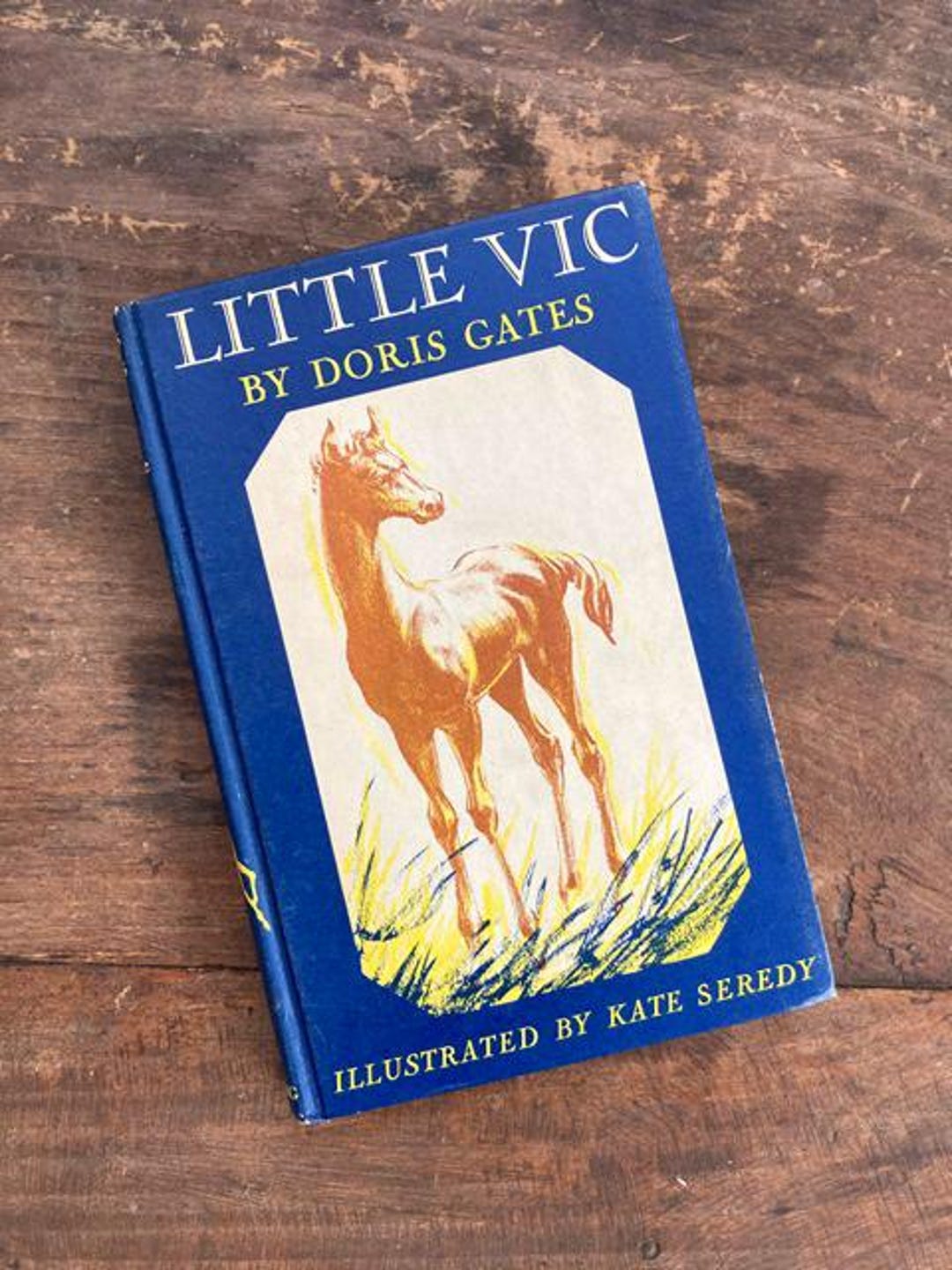 Little Vic by Doris Gates Illustrated by Kate Seredy Classic Horse ...