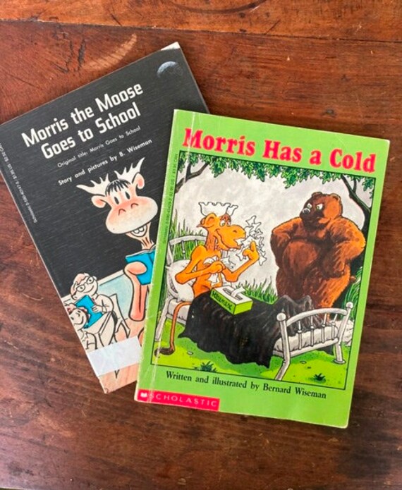 Morris the Moose Goes to School & Morris Has A Cold by Bernard - Etsy