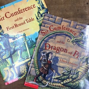 Sir Cumference and the First Round Table & the Dragon of Pi A Math ...