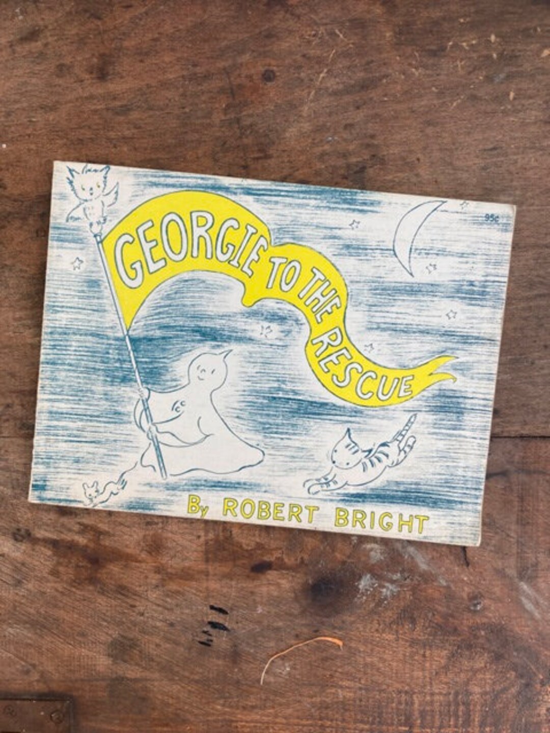 Georgie to the Rescue Written and Illustrated by Robert Bright Part of ...