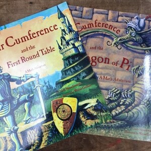 Sir Cumference and the First Round Table & the Dragon of Pi A Math ...