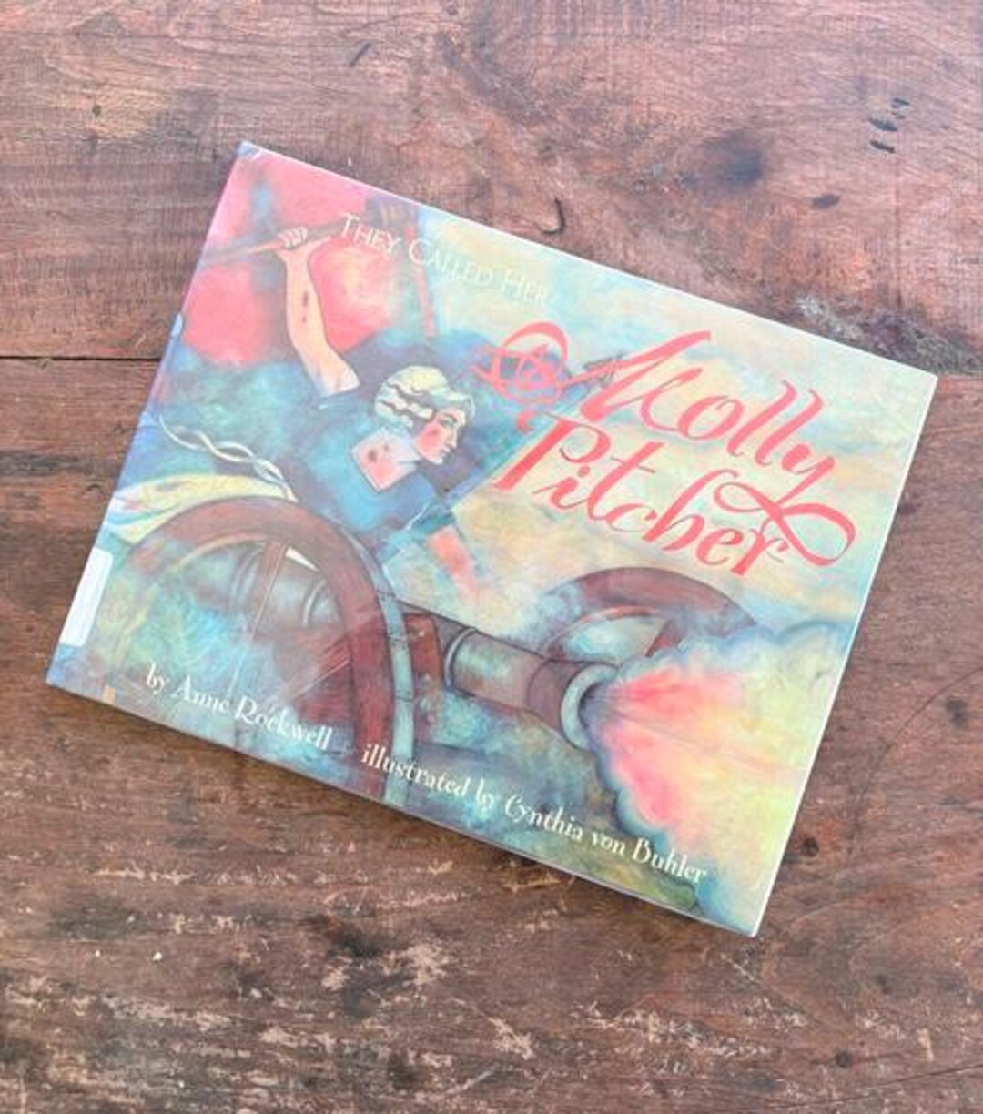 They Called Her Molly Pitcher: Juvenile Biography, American Revolution ...