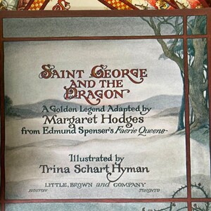 Saint George and the Dragon Retold by Margaret Godges Illustrated by ...