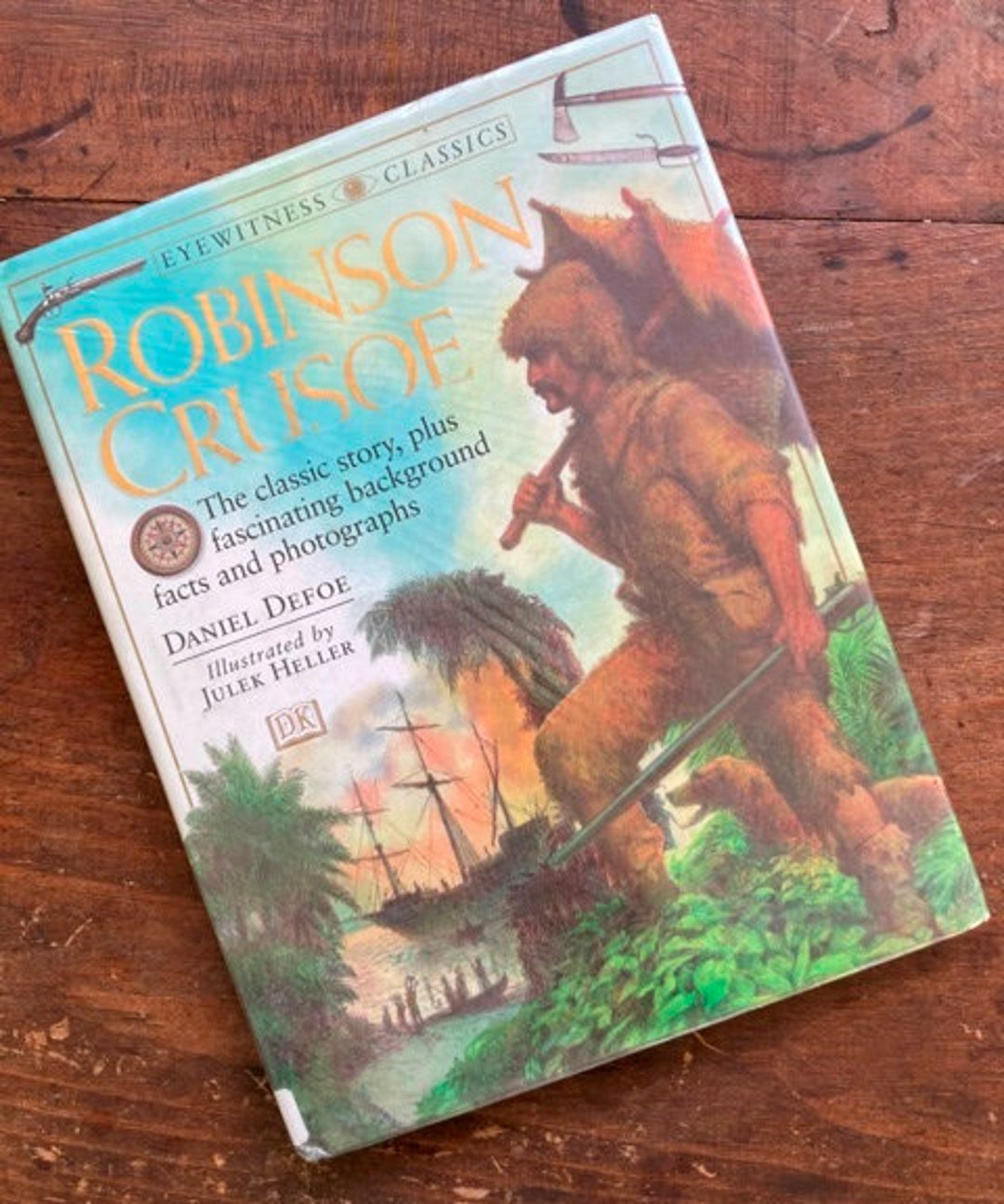 Robinson Crusoe Eyewitness Classics Daniel Defoe Illustrated by Julek ...