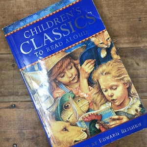 Children's Classics to Read Aloud Selected by Edward Blishen 20 ...
