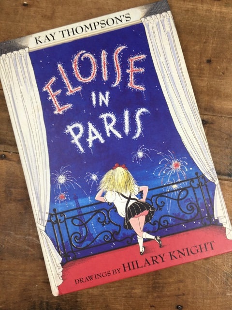 Eloise in Paris by Kay Thompson Drawings by Hilary Knight 1999 - Etsy