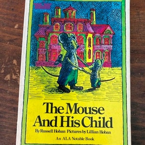 Stuart Little by E B White the Mouse and His Child by Russell Hoban ...