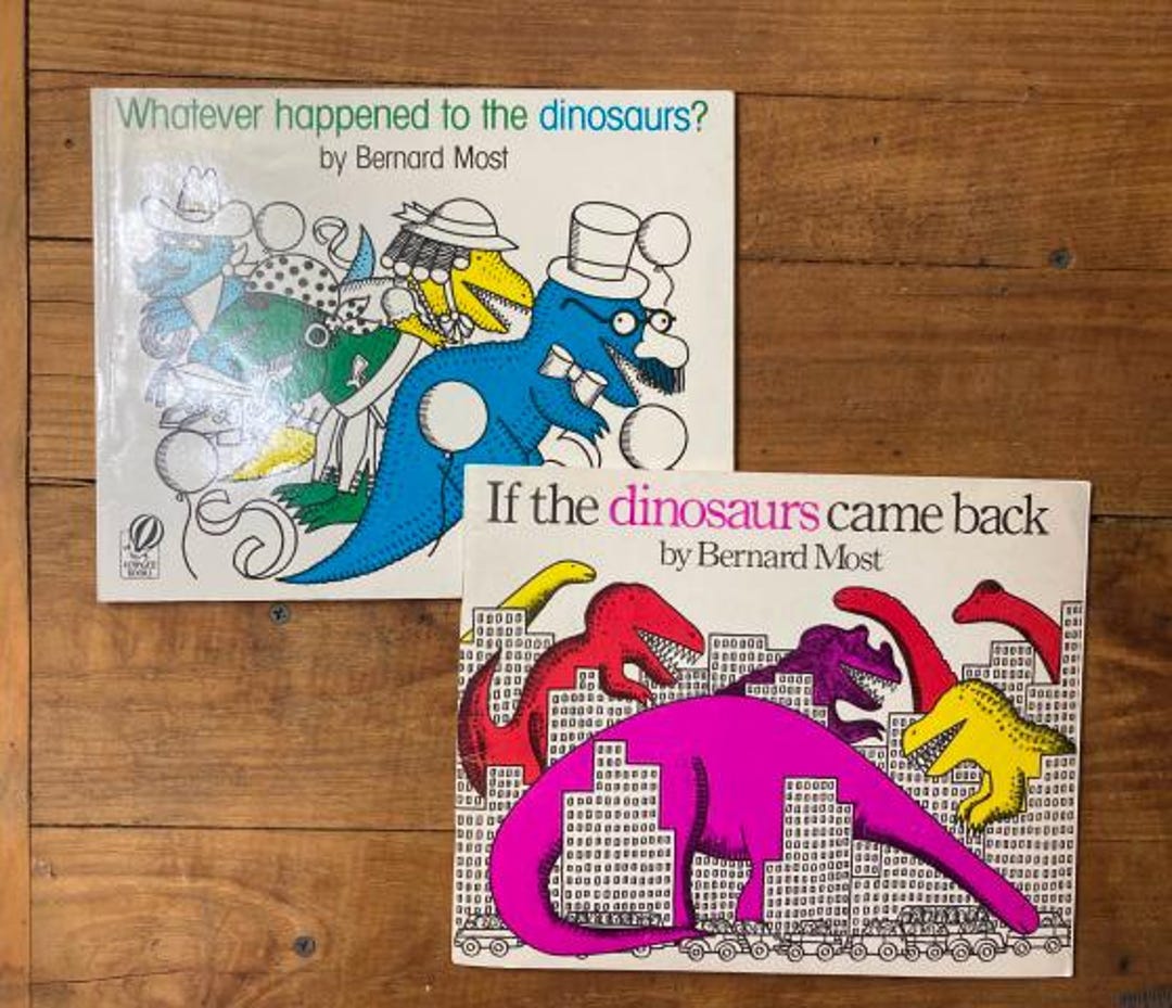 Whatever Happened to the Dinosaurs & If the Dinosaurs Came Back by ...