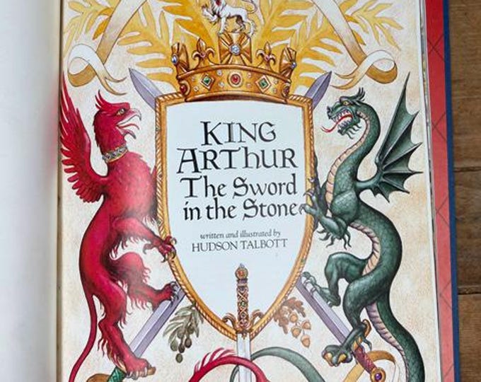 King Arthur the Sword in the Stone Written and Illustrated by Hudson ...