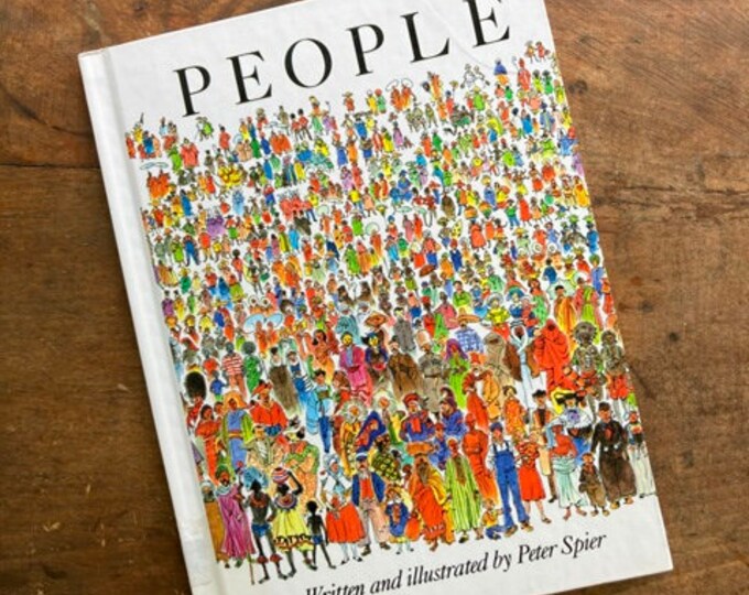 People Written and Illustrated by Peter Spier A Celebration of ...