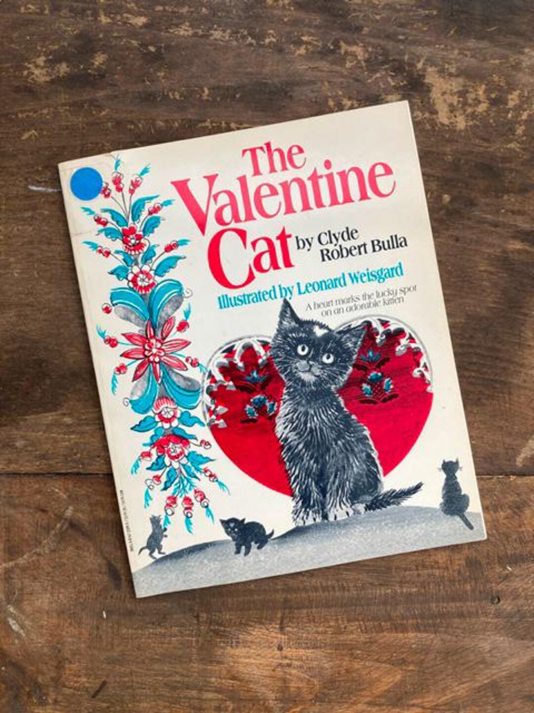 The Valentine Cat by Clyde Robert Bulla Illustrated by Leonard Weisgard ...