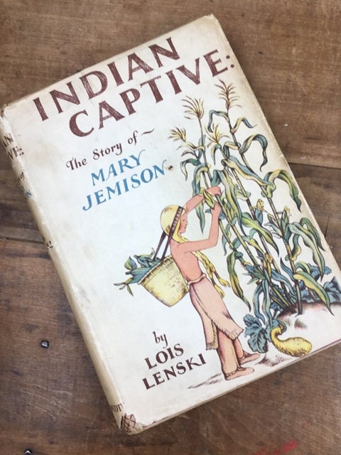 Indian Captive The Story Of Mary Jemison