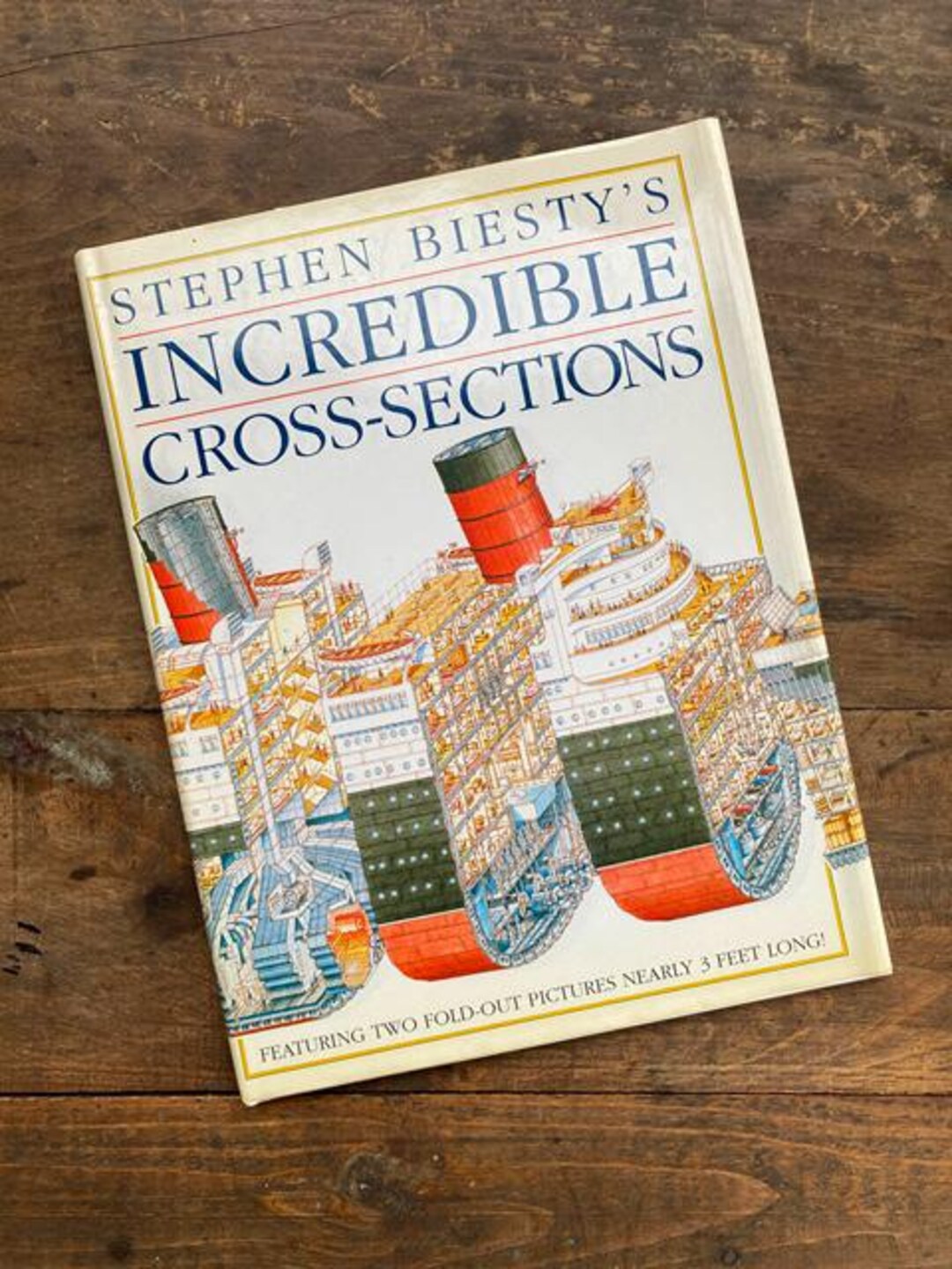 Stephen Biesty's Incredible Cross-sections With Fold-out Pictures ...