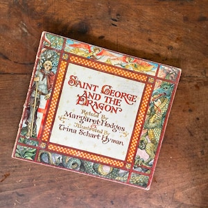 Saint George and the Dragon Retold by Margaret Godges Illustrated by ...