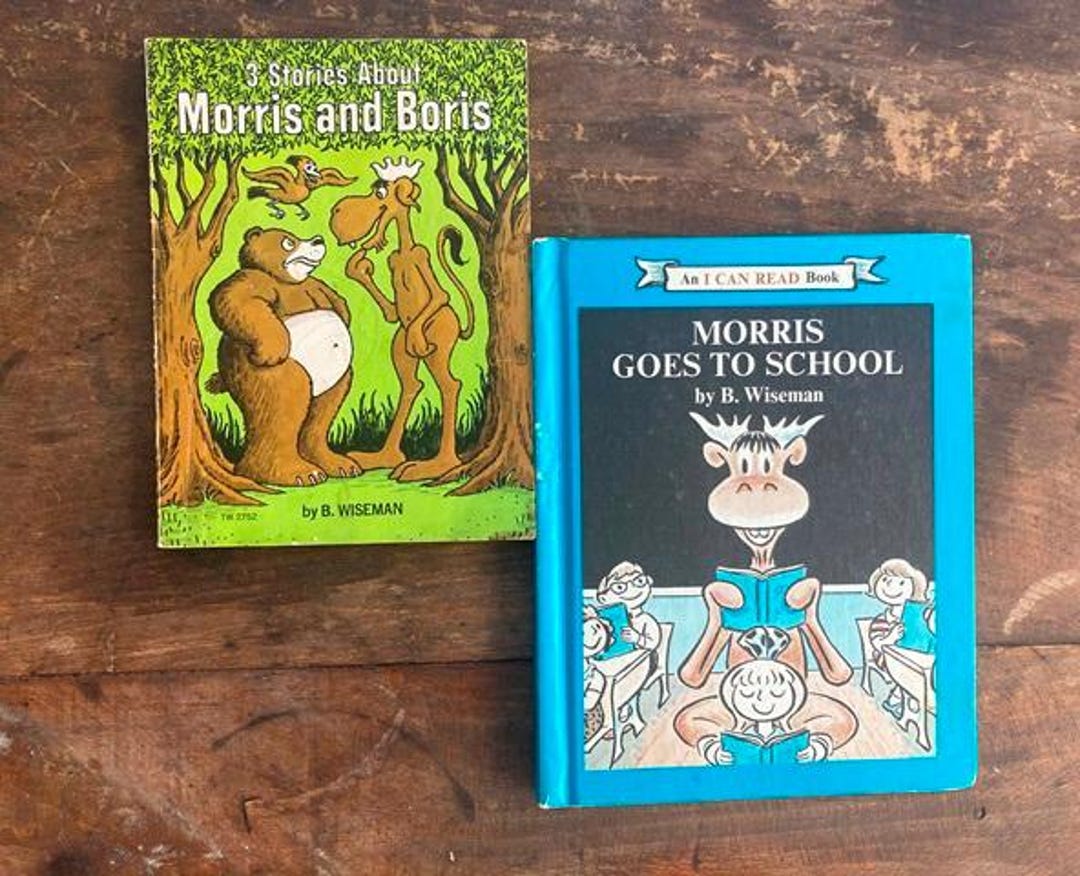 Morris the Moose & Three Stories About Morris and Boris by B. Wiseman ...