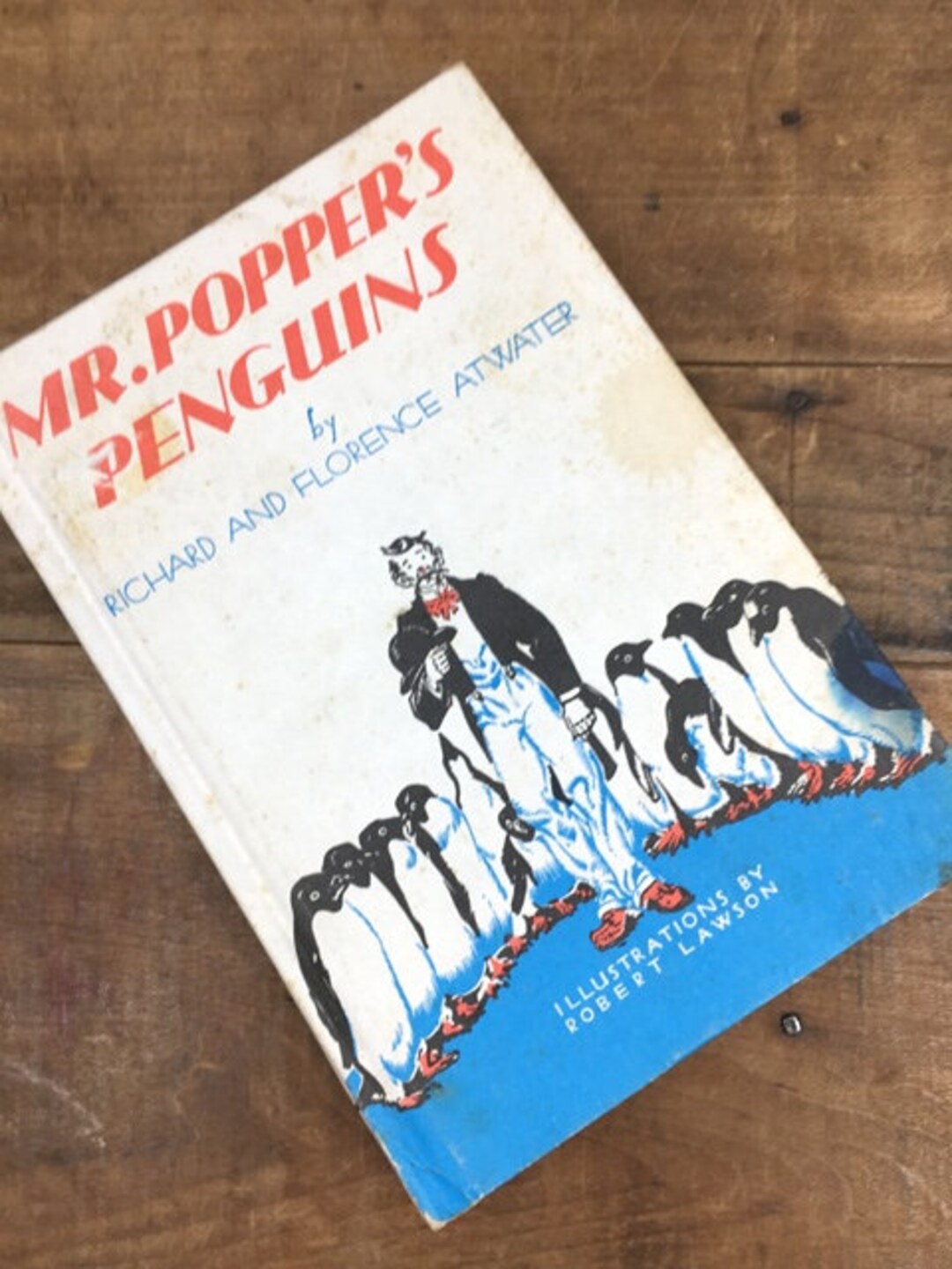 Mr Popper's Penguins by Richard & Florence Atwater Illustrated by ...