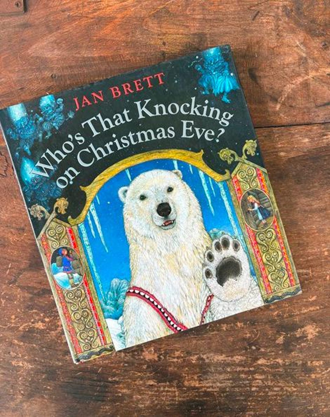 Who's That Knocking on Christmas Eve Written and Illustrated by Jan ...
