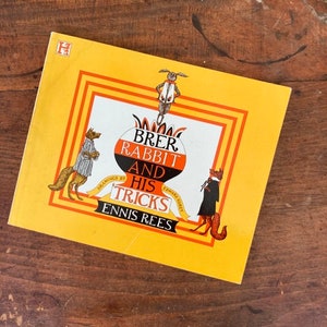 Brer Rabbit and His Tricks by Ennis Rees Illustrations by Edward Gorey ...