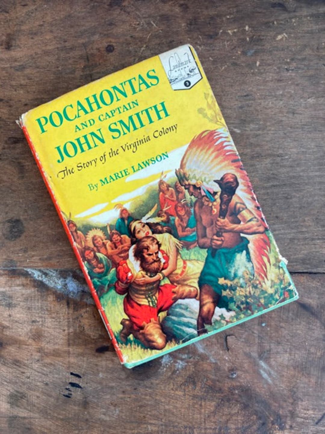 Pocahontas and Captain John Smith by Marie Lawson Illustrated by ...
