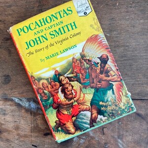 Pocahontas and Captain John Smith by Marie Lawson Illustrated by ...