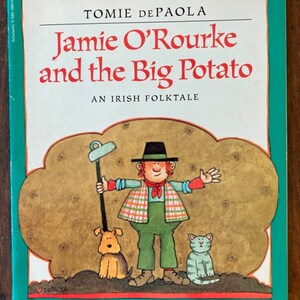Jamie O'rourke and the Big Potato, Little Grunt and the Big Egg & Jamie ...