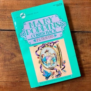 Mary Poppins Comes Back by P. L. Travers Original Illustrations by Mary ...