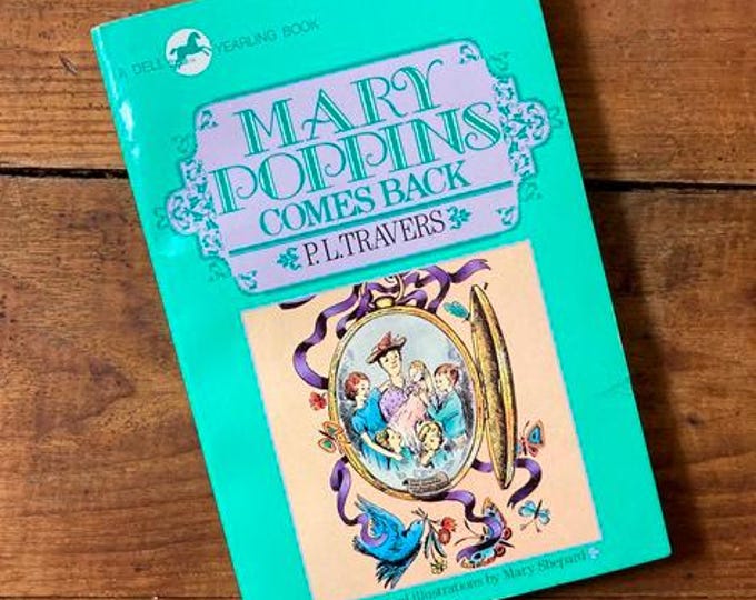 Mary Poppins Comes Back by P. L. Travers Original Illustrations by Mary ...