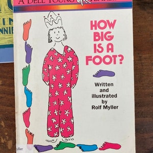 How Big is A Foot Written Illustrated by Rolf Myller & One Hundred ...