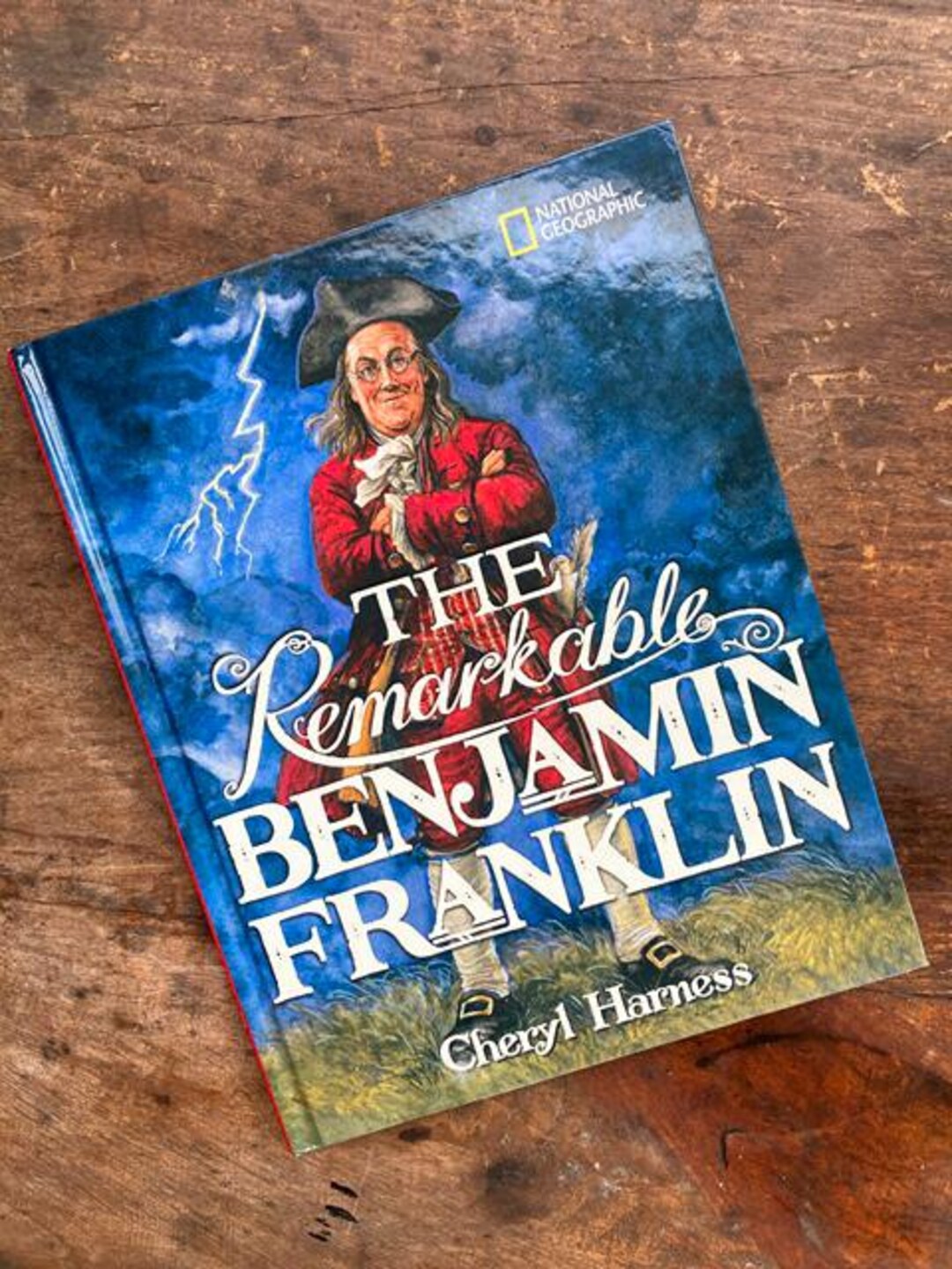 The Remarkable Benjamin Franklin by Cheryl Harness American History ...