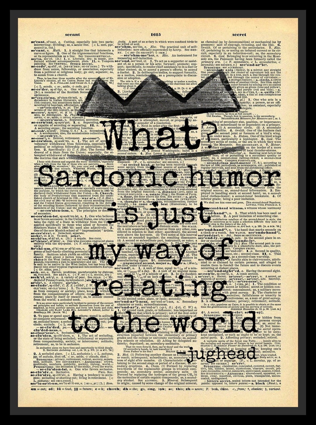 Buy 2 Get 1 Free Sardonic Humor Jughead Jones Quote Riverdale ...