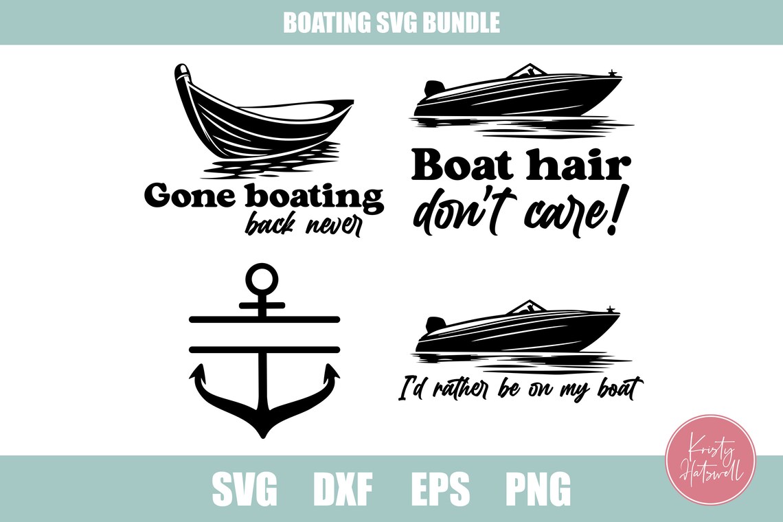 Boating SVG Bundle, Boat Life SVG, Boating T-shirt Bundle, Boat Sign ...