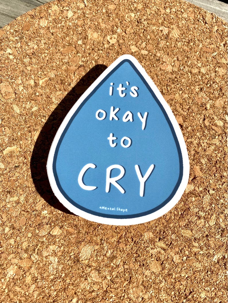 Its Okay to Cry Mental Health Sticker Vinyl Sticker - Etsy