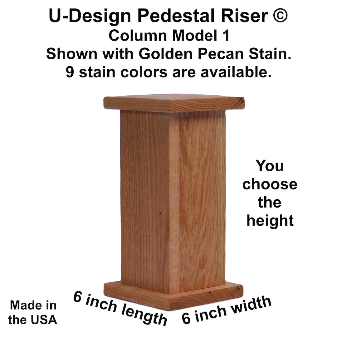 Oak Pedestal Riser, 6 Inch Length, 6 Inch Width, You Choose the Height ...