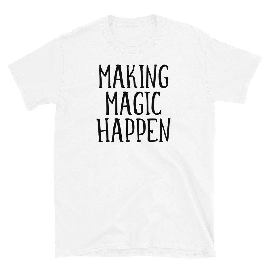 Making Magic Happen Short-sleeve Unisex T-shirt, Magical Vacation, Make ...