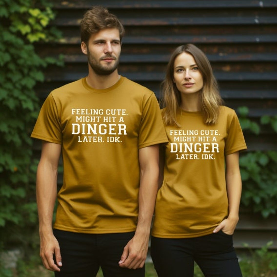 Feeling Cute Might Hit A Dinger Later IDK Bella + Canvas 3001 Unisex ...