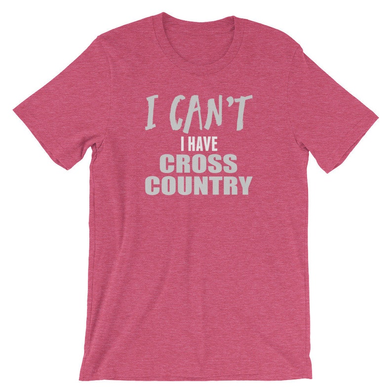 I Can't I Have Cross Country Short-sleeve Unisex T-shirt, Funny XC ...
