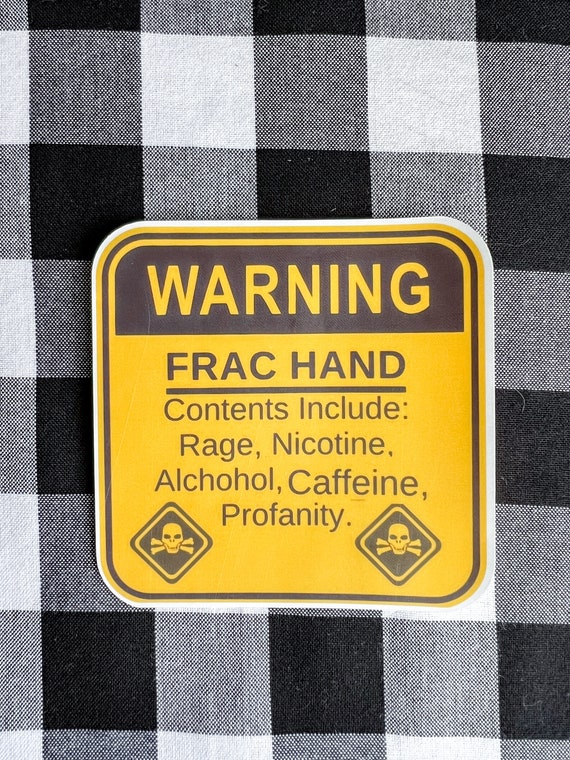 Frac Hand Funny Oilfield Sticker Vinyl Printed Decal Hard Hat | Etsy