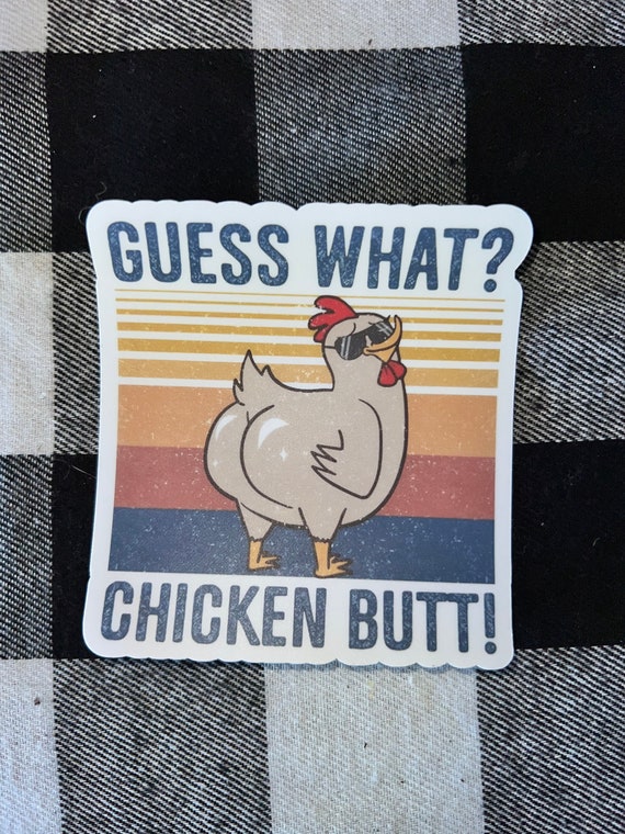 Chicken Butt Funny Sticker Waterproof Water Bottle Laptop Car | Etsy