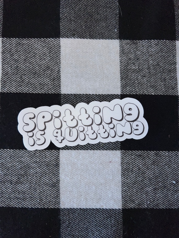 Spitting is Quitting Funny Gag Gift Prank Joke Offensive - Etsy