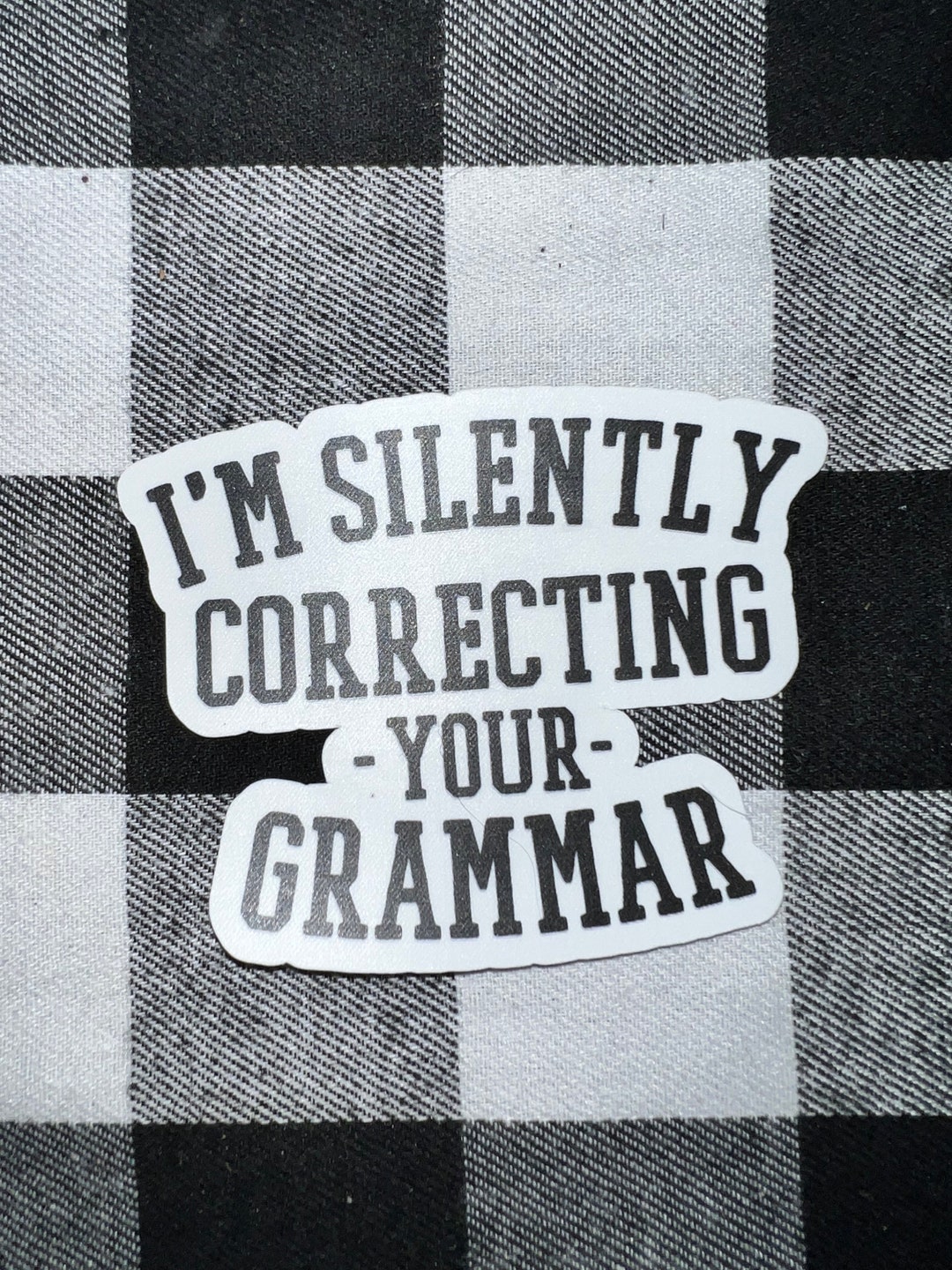 Silently Correcting Your Grammar Funny Vinyl Sticker Waterproof Laptop ...