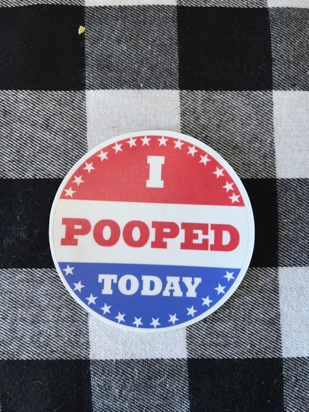 I Pooped Today Funny Sticker Waterproof Water Bottle Laptop Hard Hat ...