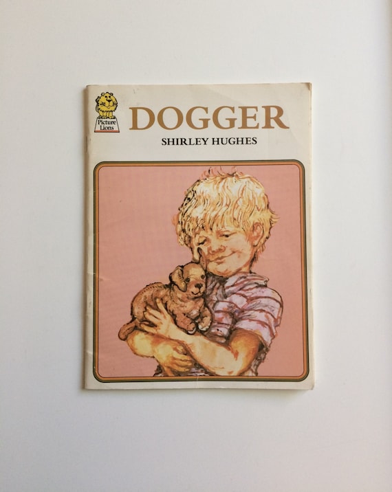 Dogger by Shirley Hughes Vintage Children's Book Picture - Etsy