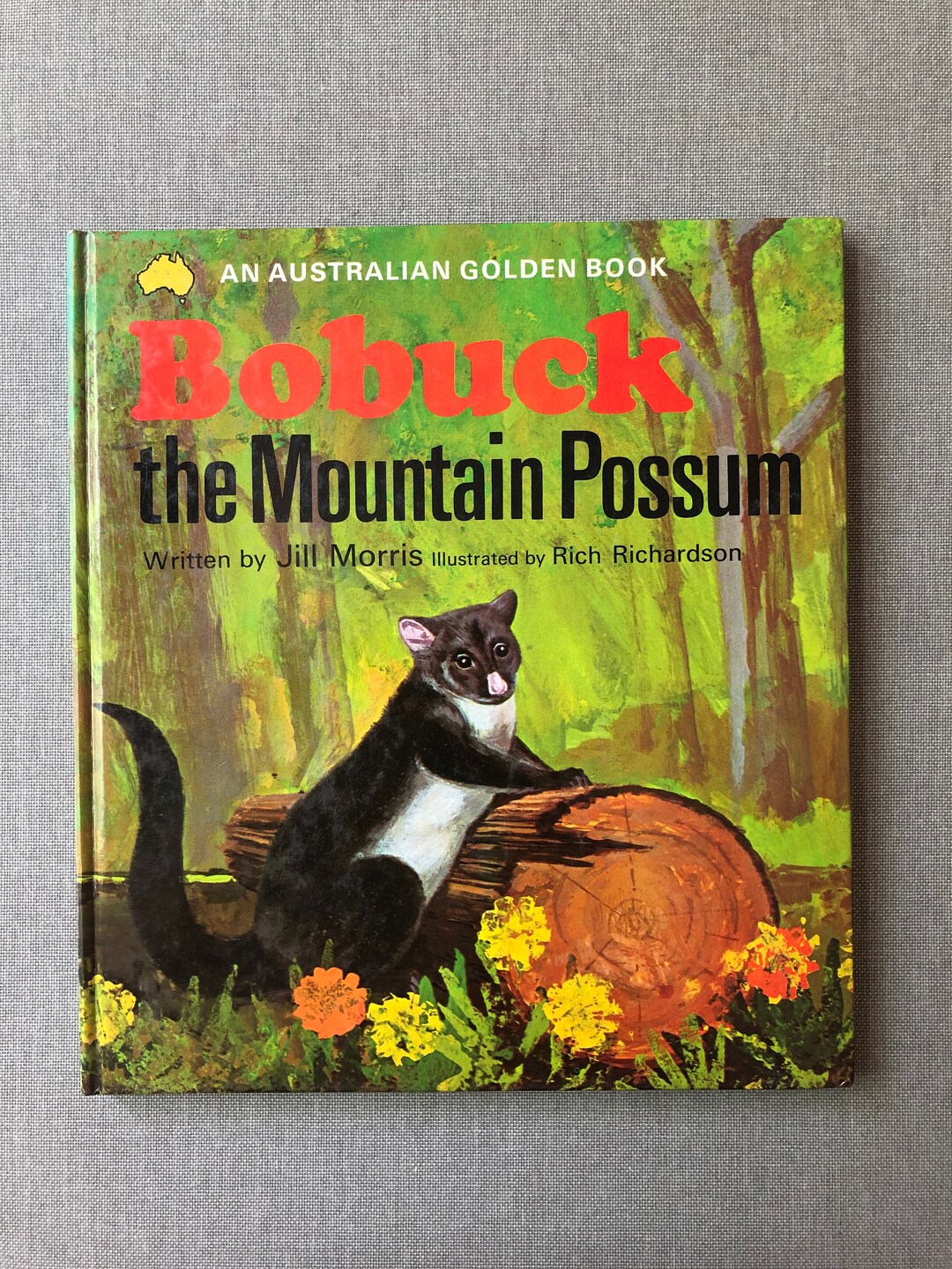 Bobuck the Mountain Possum by Jill Morris an Australian Golden Book ...