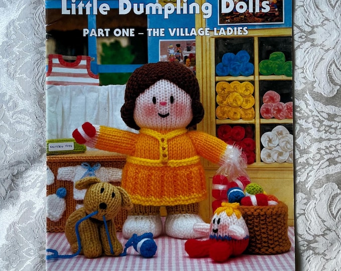 Jean Greenhowe's Little Dumpling Dolls, Part 1, the Village Ladies ...