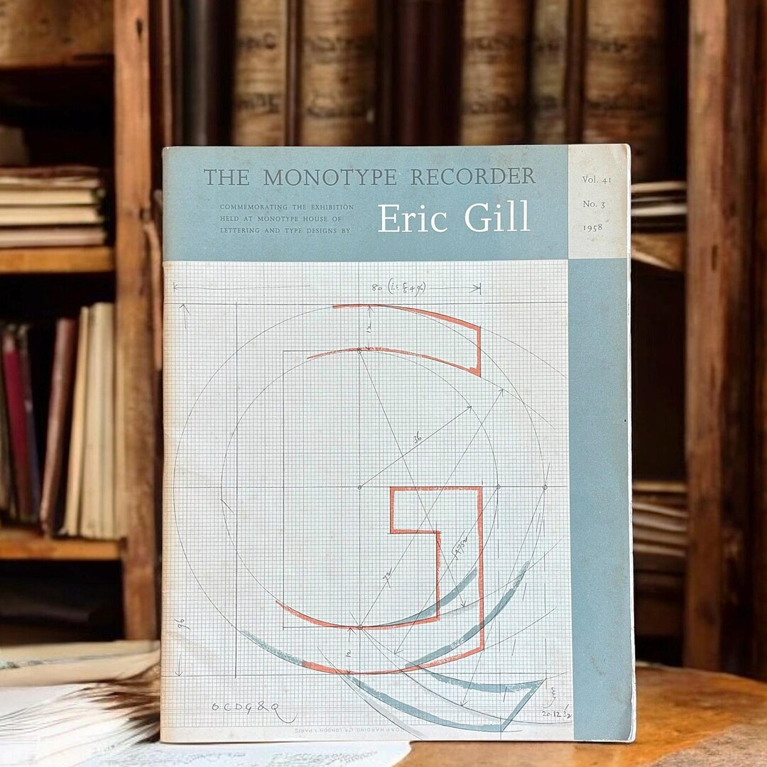 The Monotype Recorder Eric Gill Lettering and Type Designs Exhibition ...
