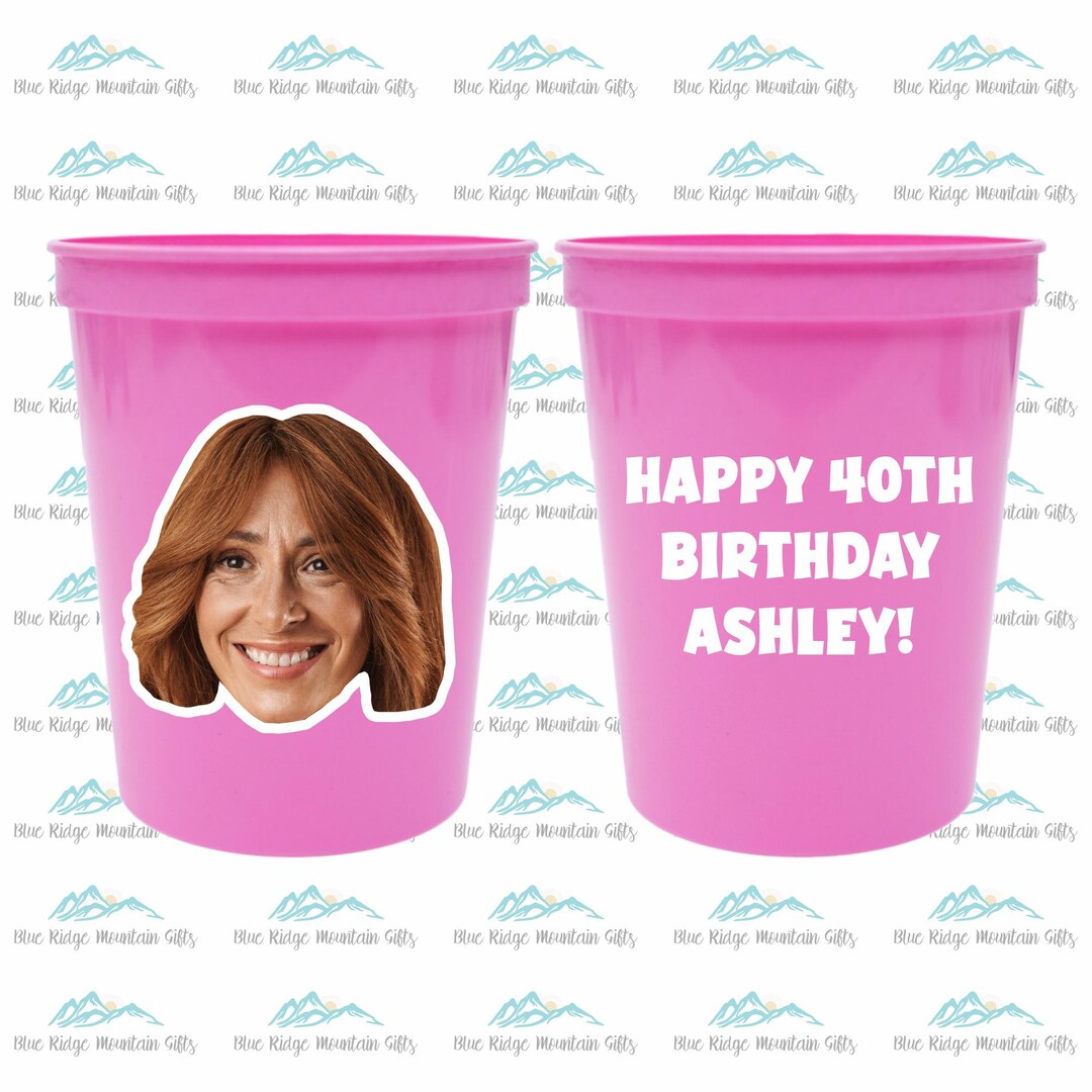 40th Birthday Party Face Cups, Custom Plastic Party Cup, Funny Birthday ...
