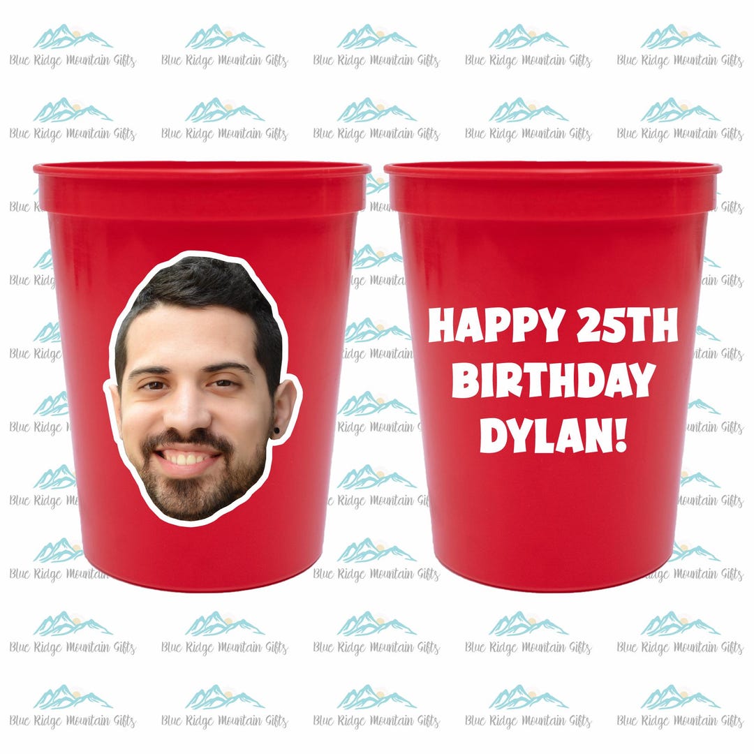 25th Birthday Party Face Cups, Custom Plastic Party Cup, Funny Birthday ...